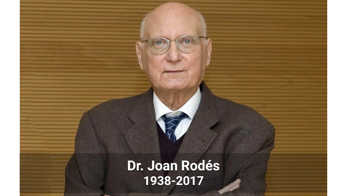 Dr. Joan Rodés “La visión de un maestro y la maestría de un gran y ...